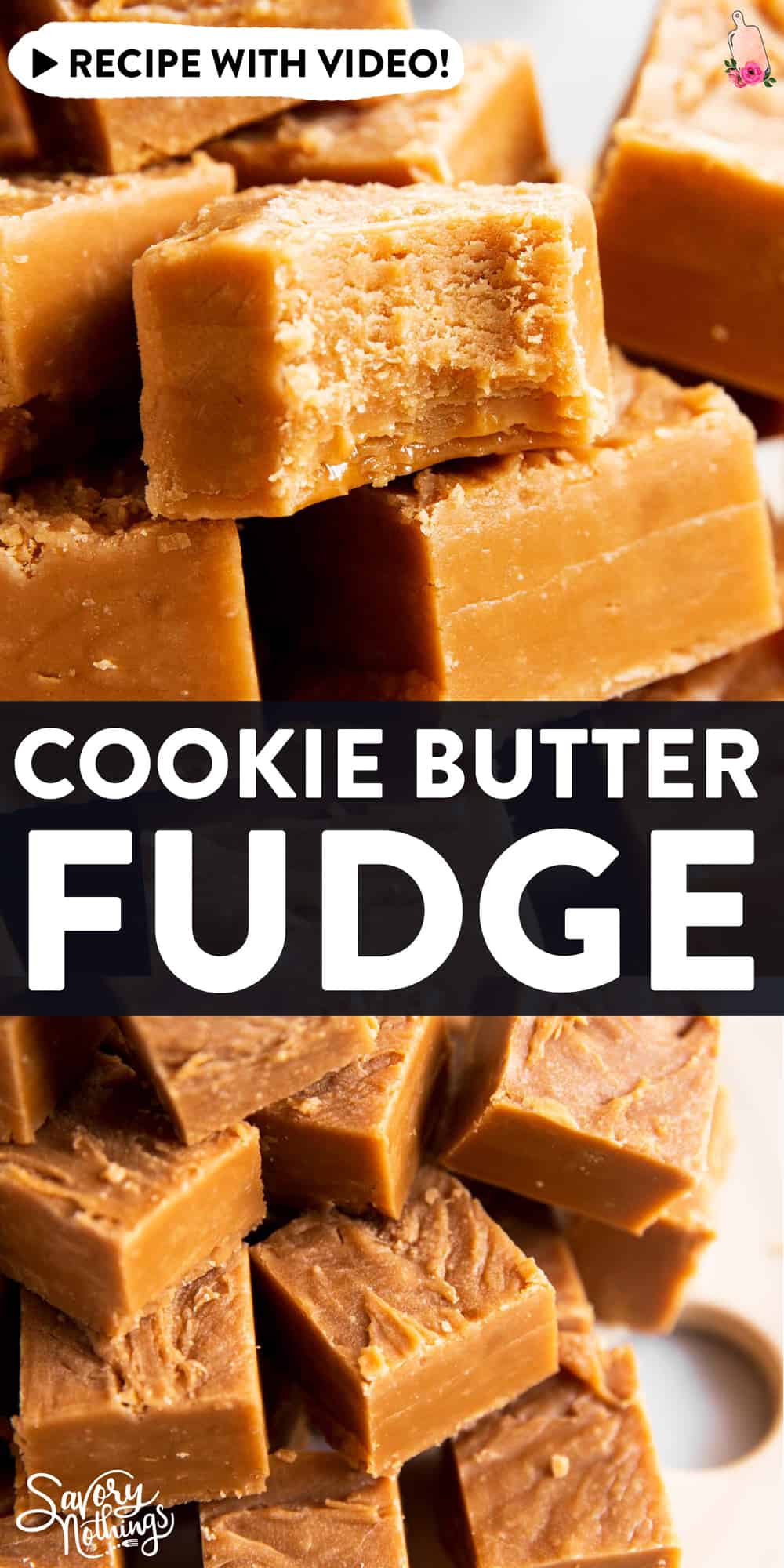 Easy Cookie Butter Fudge | Savory Nothings
