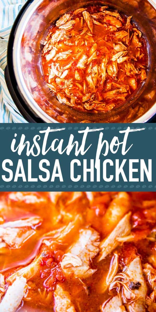 Instant Pot Salsa Chicken - Savory Nothings
