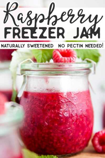 Freezer Raspberry Jam | Naturally Sweetened - No Pectin - Easy!