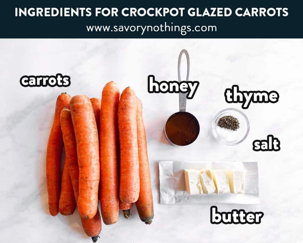 Honey Butter Thyme Crockpot Glazed Carrots - Savory Nothings